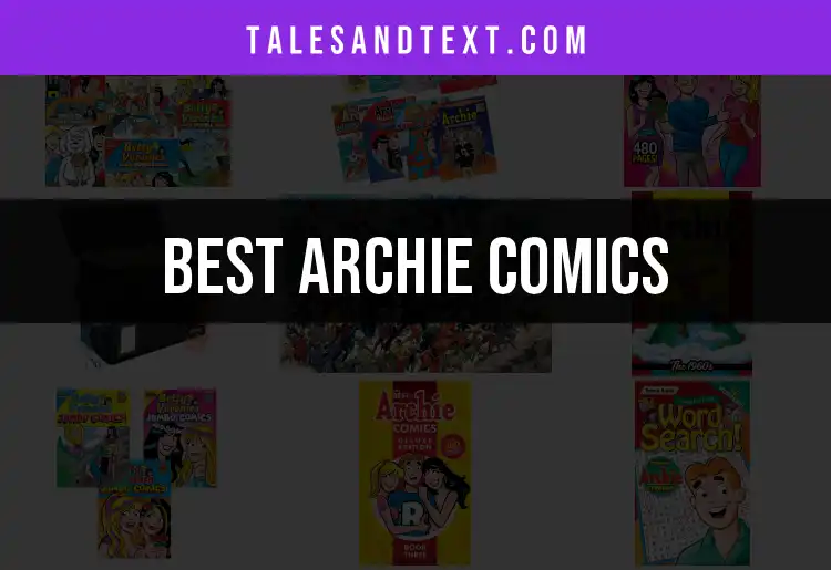 11 Must-Read Archie Comics for Every Fan