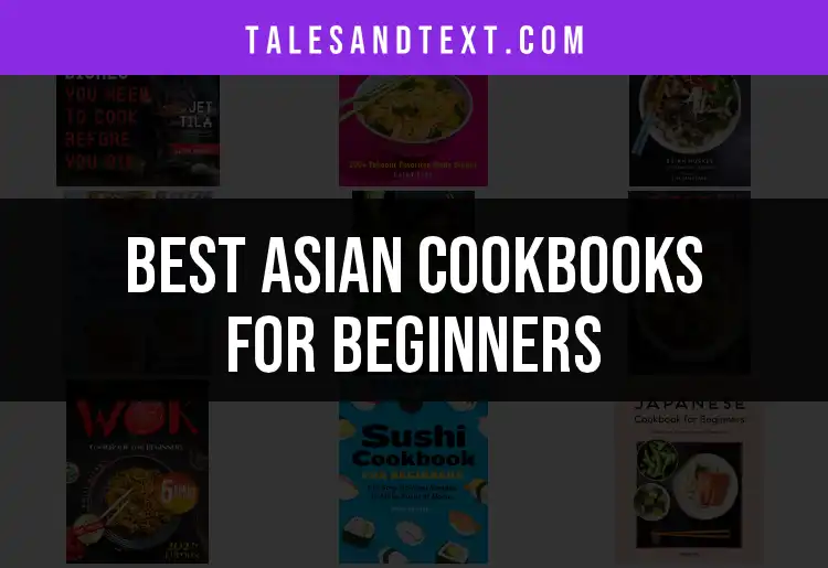 18 Essential Asian Cookbooks for Beginners to Try