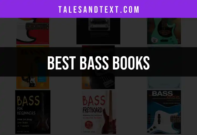 13 Essential Bass Books For Every Enthusiast