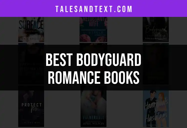 12 Captivating Bodyguard Romance Books to Devour