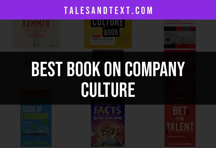 14 Essential Books on Company Culture You Can't Miss