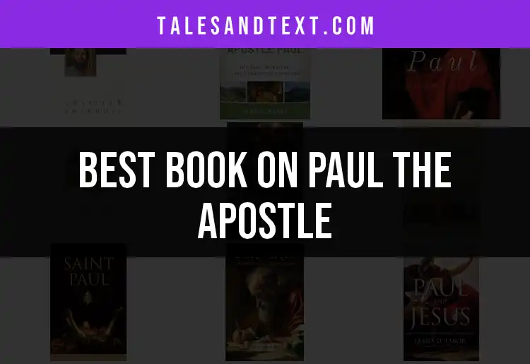 11 Must-Read Books on Paul the Apostle for Readers