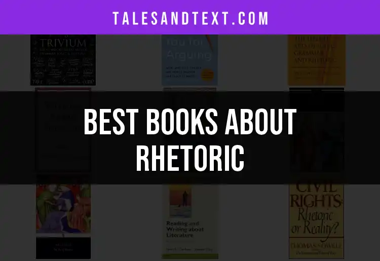 The 12 Best Books About Rhetoric You Need to Read