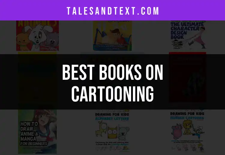 11 Must-Read Books on Cartooning for Aspiring Artists