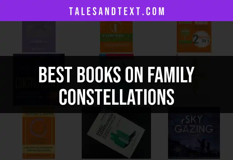 12 Essential Books on Family Constellations to Transform You
