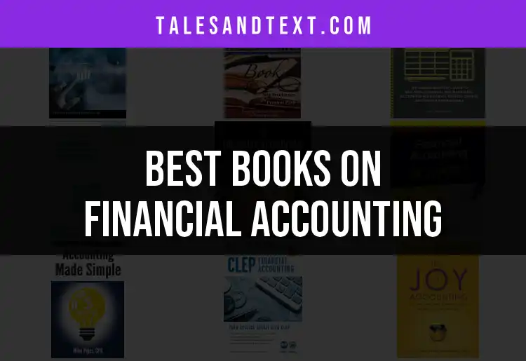 13 Essential Books on Financial Accounting You Must Read