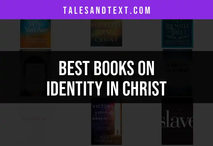 13 Must-Read Books on Identity in Christ