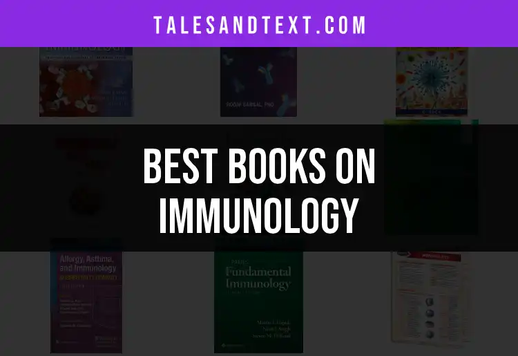 14 Must-Read Books on Immunology for Every Enthusiast