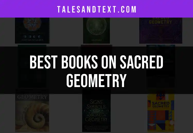 12 Must-Read Books on Sacred Geometry for Enthusiasts