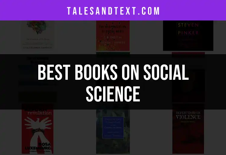 12 Essential Books on Social Science to Dive Into