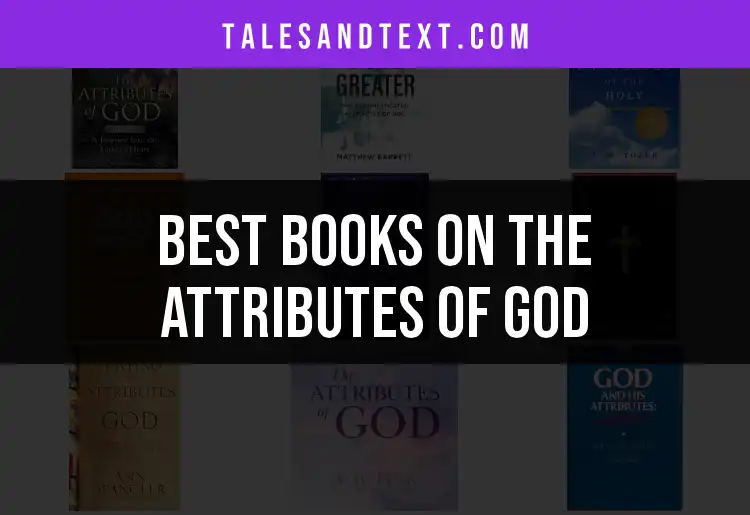 13 Remarkable Books on the Attributes of God