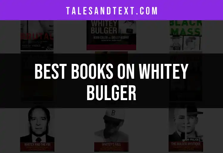 Top 10 Books on Whitey Bulger You Need to Read