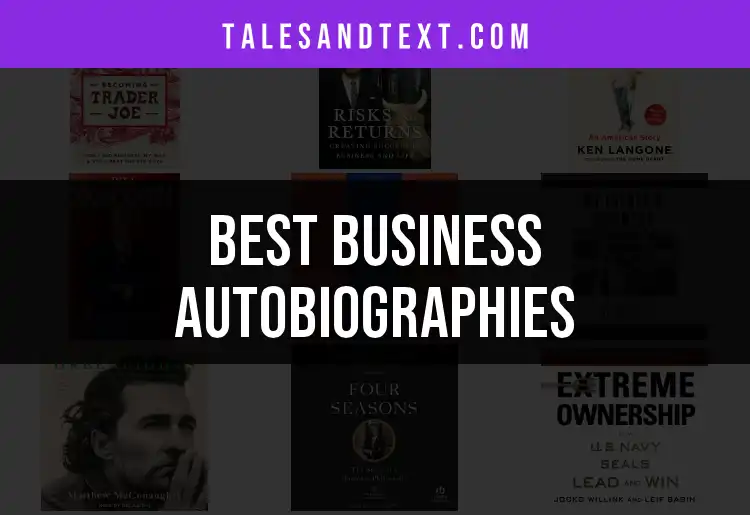 14 Must-Read Business Autobiographies for Inspiration
