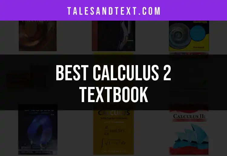 13 Essential Calculus 2 Textbooks for Success