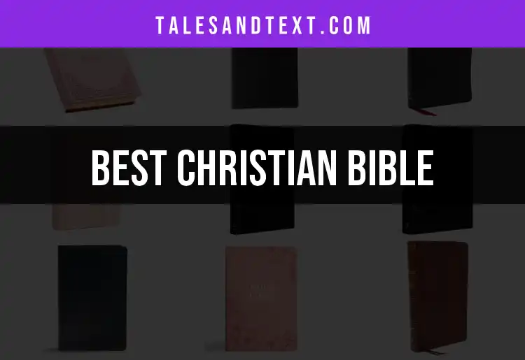 12 Must-Have Christian Bibles for Every Believer