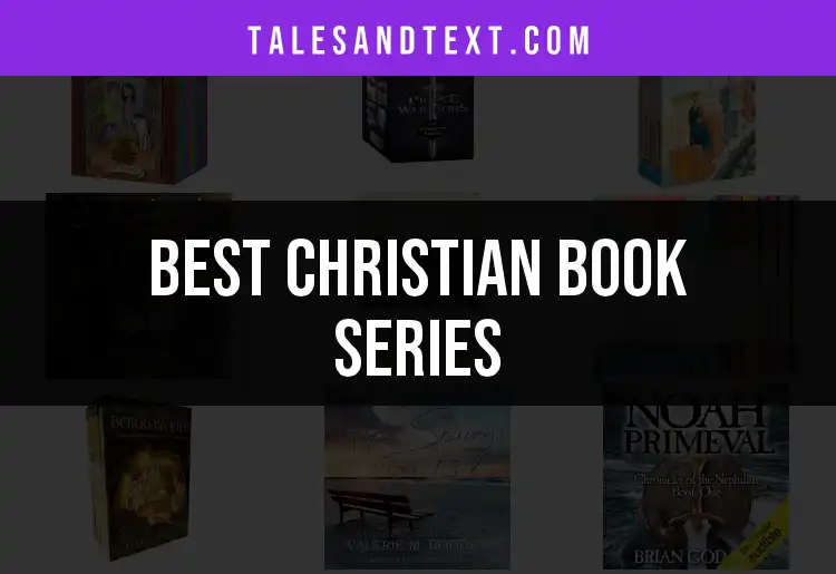15 Must-Read Christian Book Series for Soulful Journeys