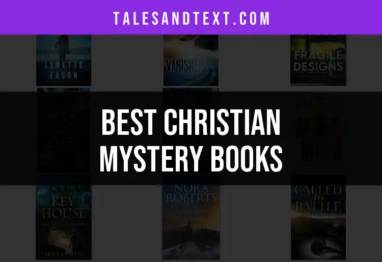 Top 10 Captivating Christian Mystery Books to Discover