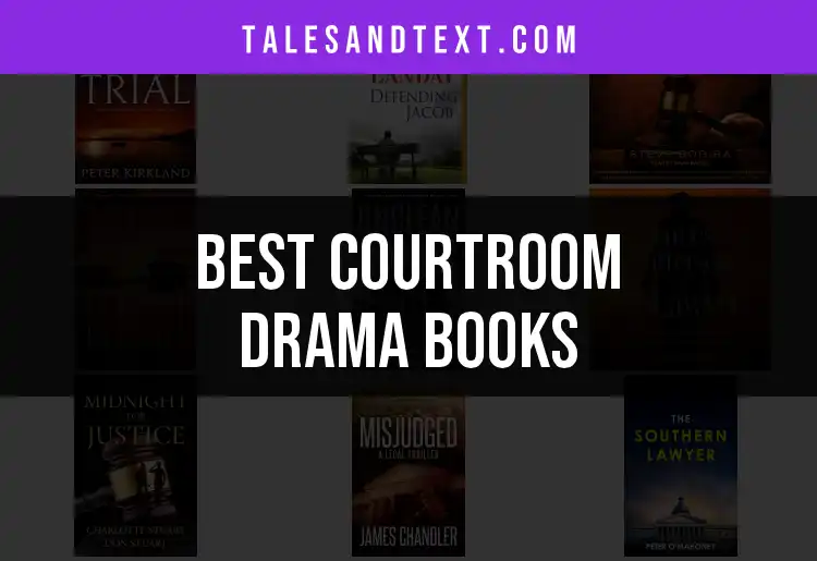 15 Gripping Courtroom Drama Books to Devour Today