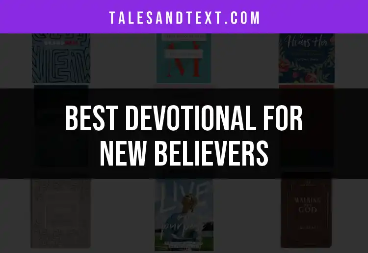 16 Best Devotionals for New Believers to Ignite Your Faith