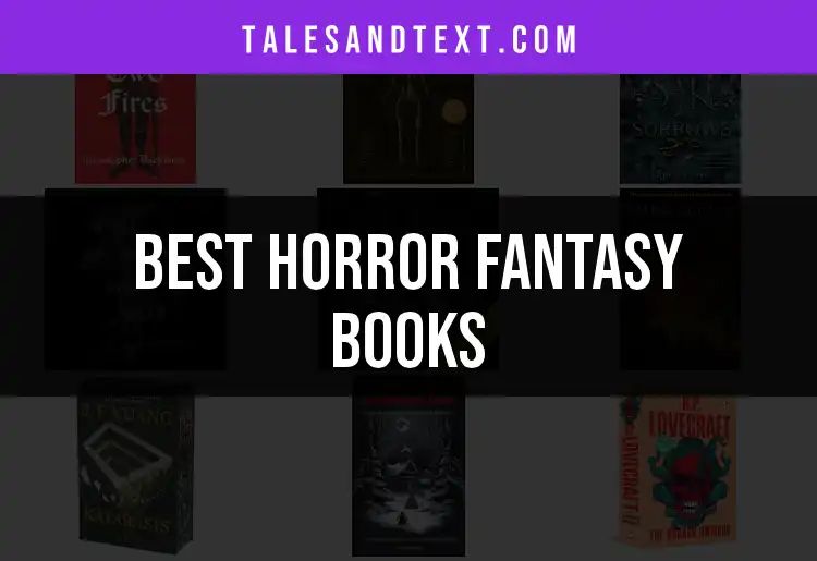 12 Spooky Horror Fantasy Books to Haunt Your Imagination