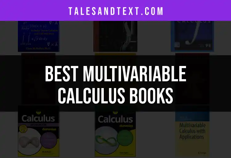 Top 10 Multivariable Calculus Books to Elevate Your Skills