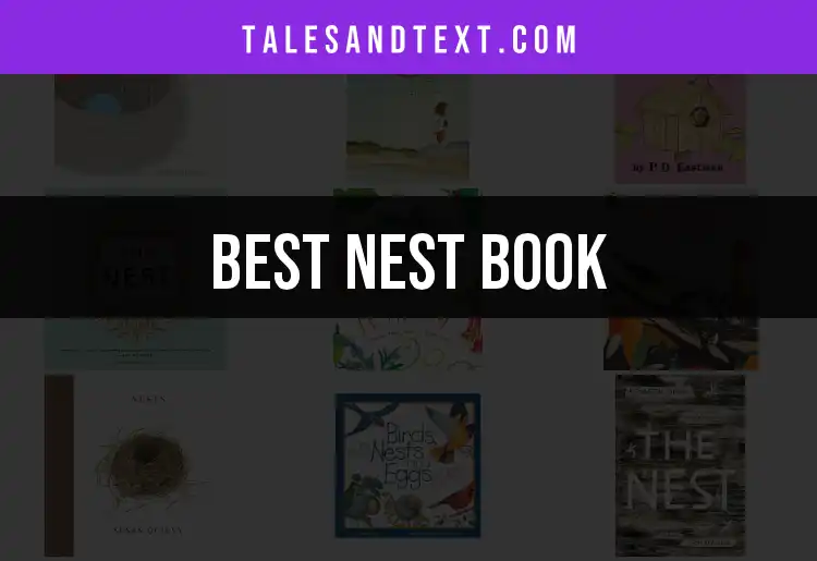 10 Top Nest Books You Need to Discover Now