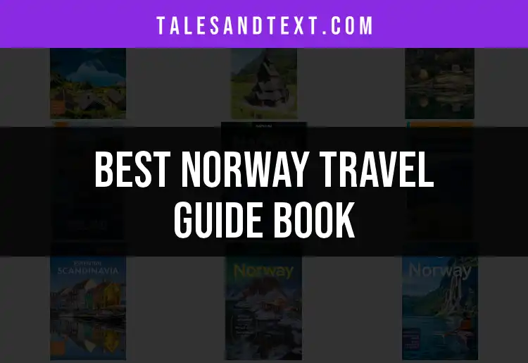 Top 10 Norway Travel Guide Books to Explore Beyond the Fjords
