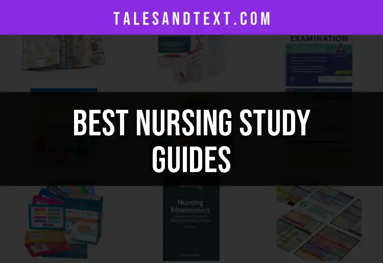 13 Essential Nursing Study Guides You Need to Excel