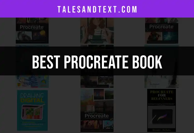 9 Procreate Books That Elevate Your Artistic Skills