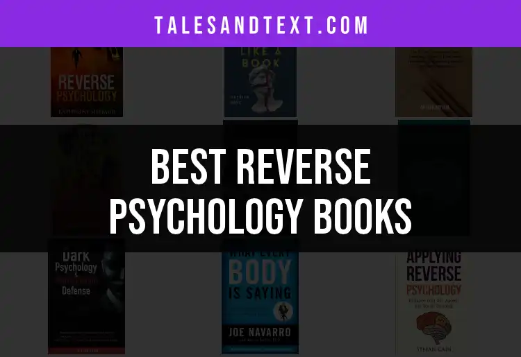 14 Must-Read Reverse Psychology Books for Insightful Minds