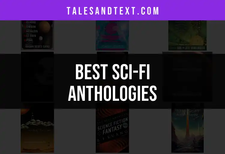 12 Must-Read Sci-Fi Anthologies for Every Book Lover