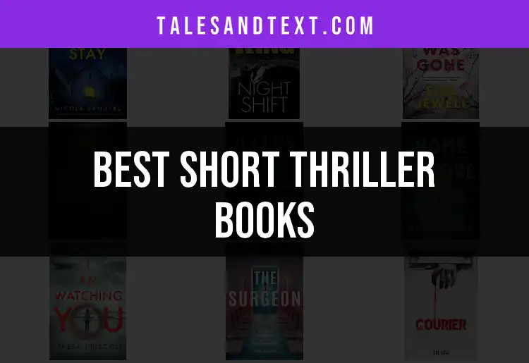 17 Gripping Short Thriller Books to Keep You on Edge