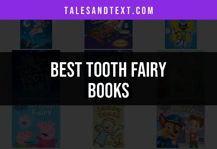 Top 10 Tooth Fairy Books for Magical Bedtime Stories