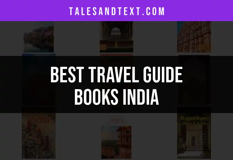 12 Top Travel Guide Books for Exploring India
