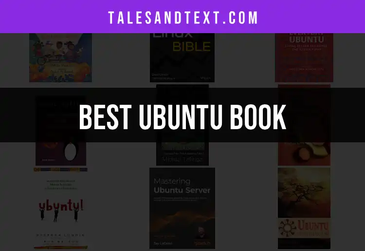 Top 10 Ubuntu Books To Elevate Your Linux Journey