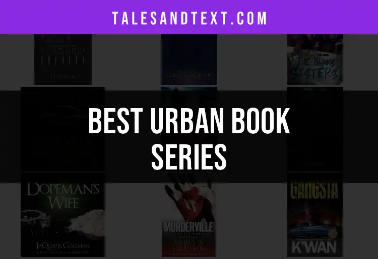 14 Urban Book Series You Need to Discover Now